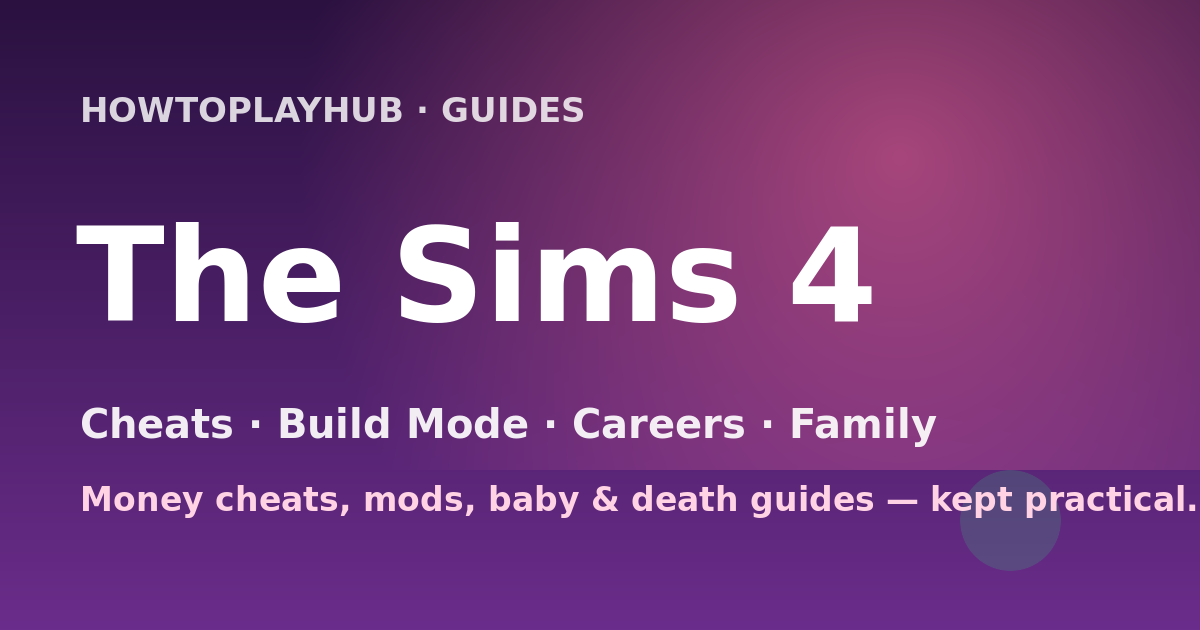 Sims 4 Cheats: Every Code for PC, Mac & Console (2026) | HowToPlayHub